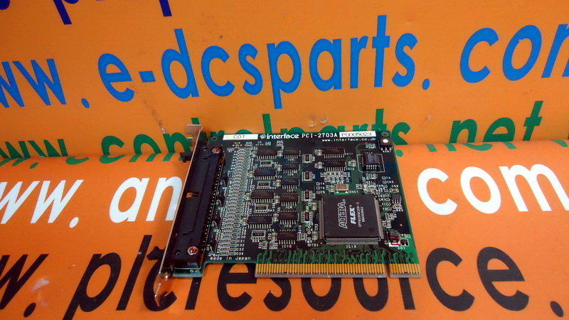 INTERFACE PCI-2703A - PLC DCS SERVO Control MOTOR POWER SUPPLY IPC ROBOT